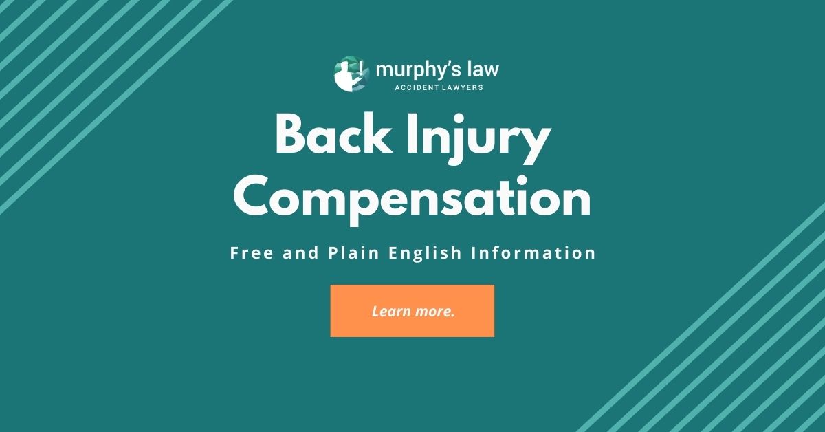 Back Injury Compensation Lawyers | Murphy's Law
