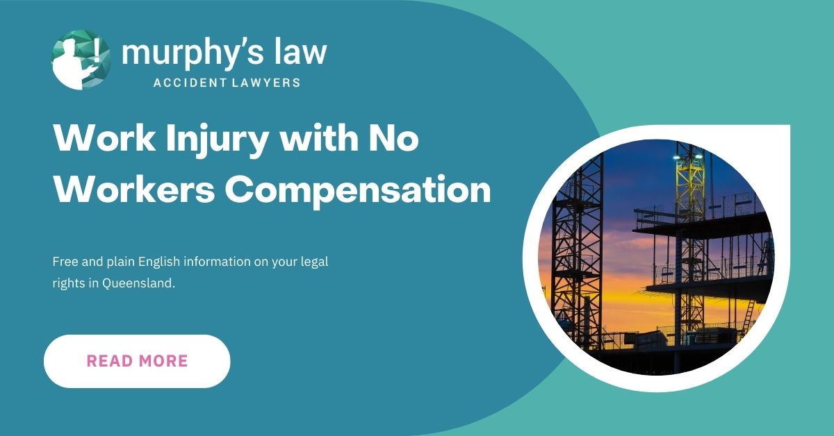 Injured On Job with No Workers Compensation | Murphy's Law