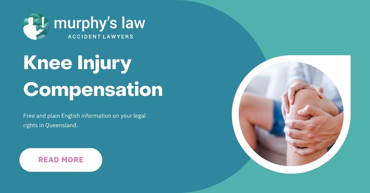Knee Injury Compensation | Murphy's Law